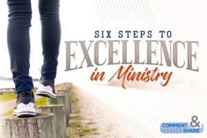 Six Steps to Excellence in Ministry - KCM Blog